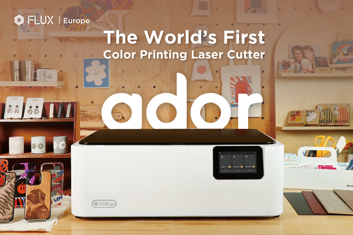 Introducing FLUX Ador: The World’s First Color Printing Laser Cutter ...