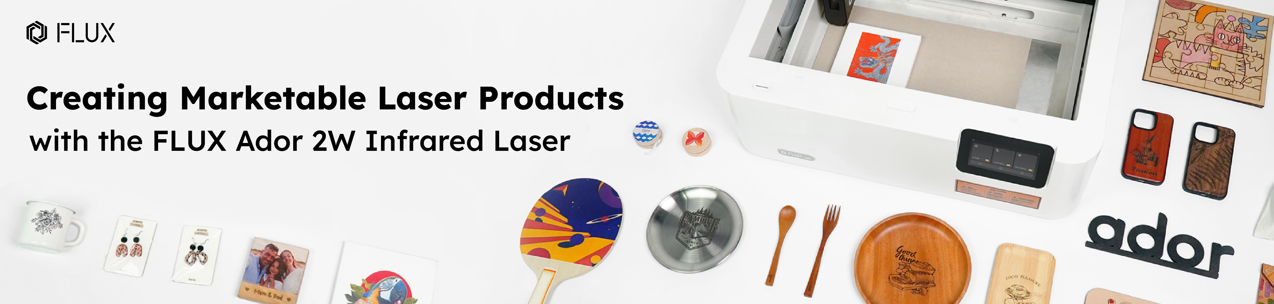 Creating Marketable Laser Products with the FLUX Ador 2W Infrared Laser ...