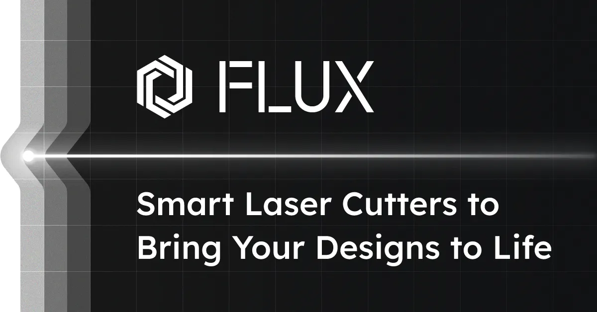 FLUX Official: Smart Laser Cutters to Bring Your Designs to Life