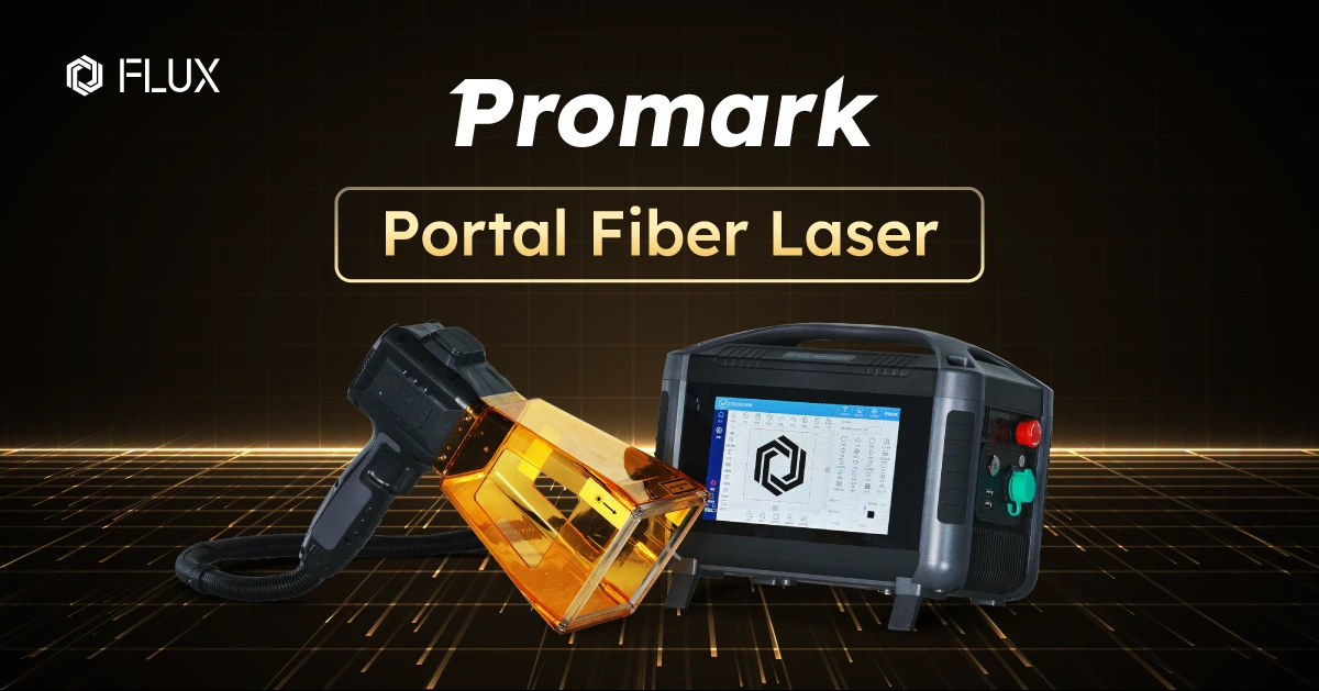 Promark Portal | FLUX Official: Smart Laser Cutters to Bring Your ...